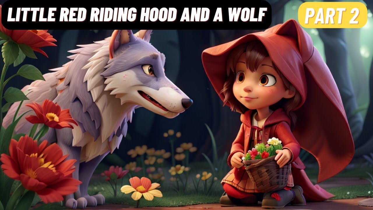 A Little Red Riding Hood part 2| English animated story #animation # ...