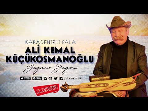 Ali Kemal Küçükosmanoğlu (Pala) - Potpori-Yağmur-Tam Zamanı- Oy Deniz-Ellerimi Yıktın-Verem-Horon