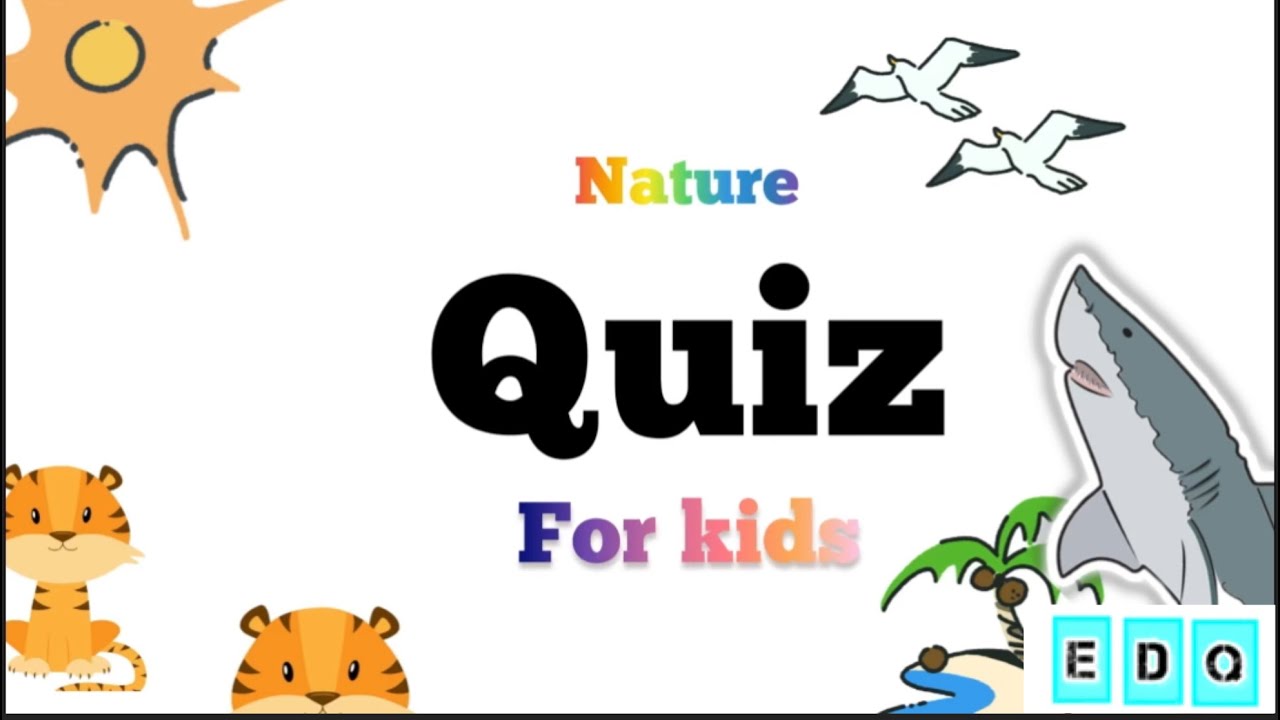 Nature quiz for kids 5 - online learning for age 3 to 7 early learners ...