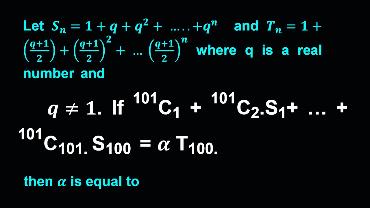 Let S_n=1+q+q^2+ …..+q^n and T_n=1+((q+1)/2)+((q+1)/2)^2+ … ((q+1)/2)^n ...