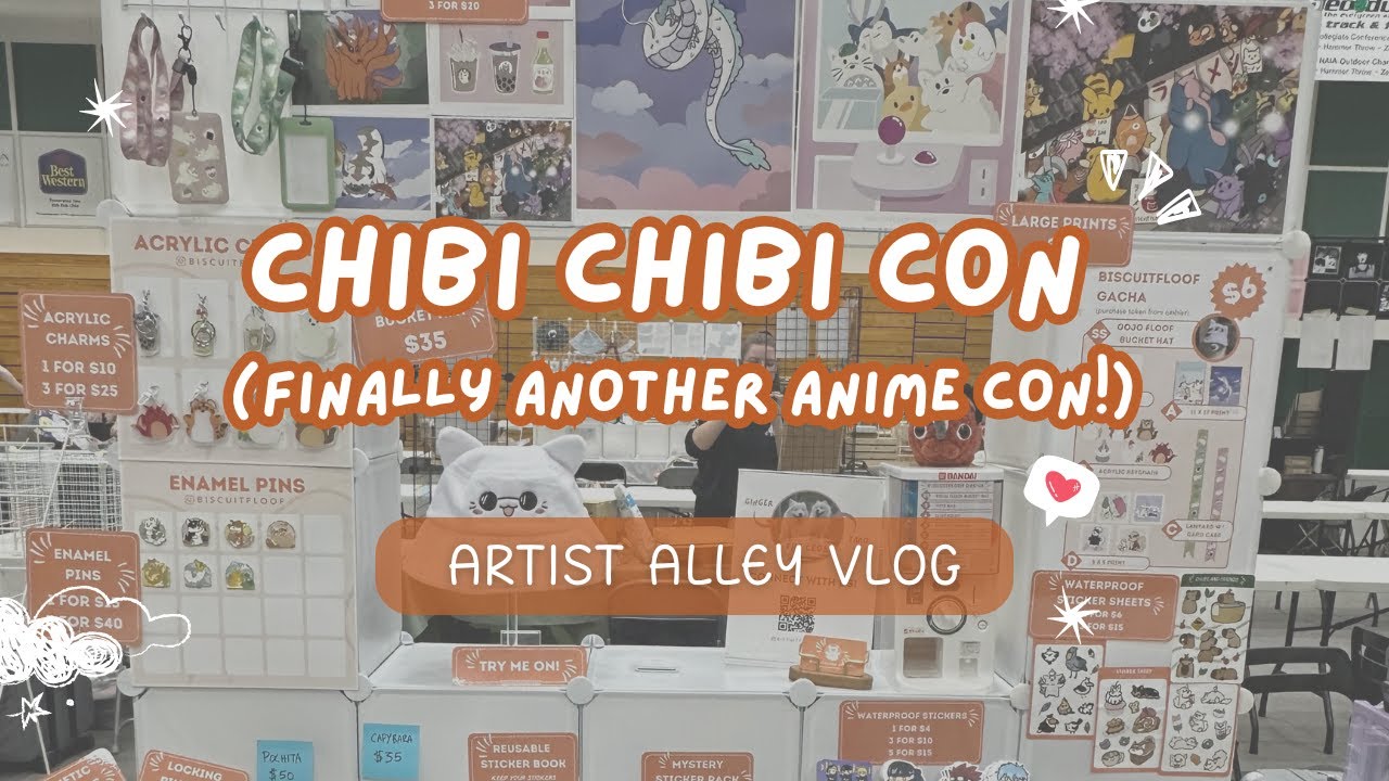 Chibi Chibi Con | Artist Alley Vlog! | Finishing off a full month of ...