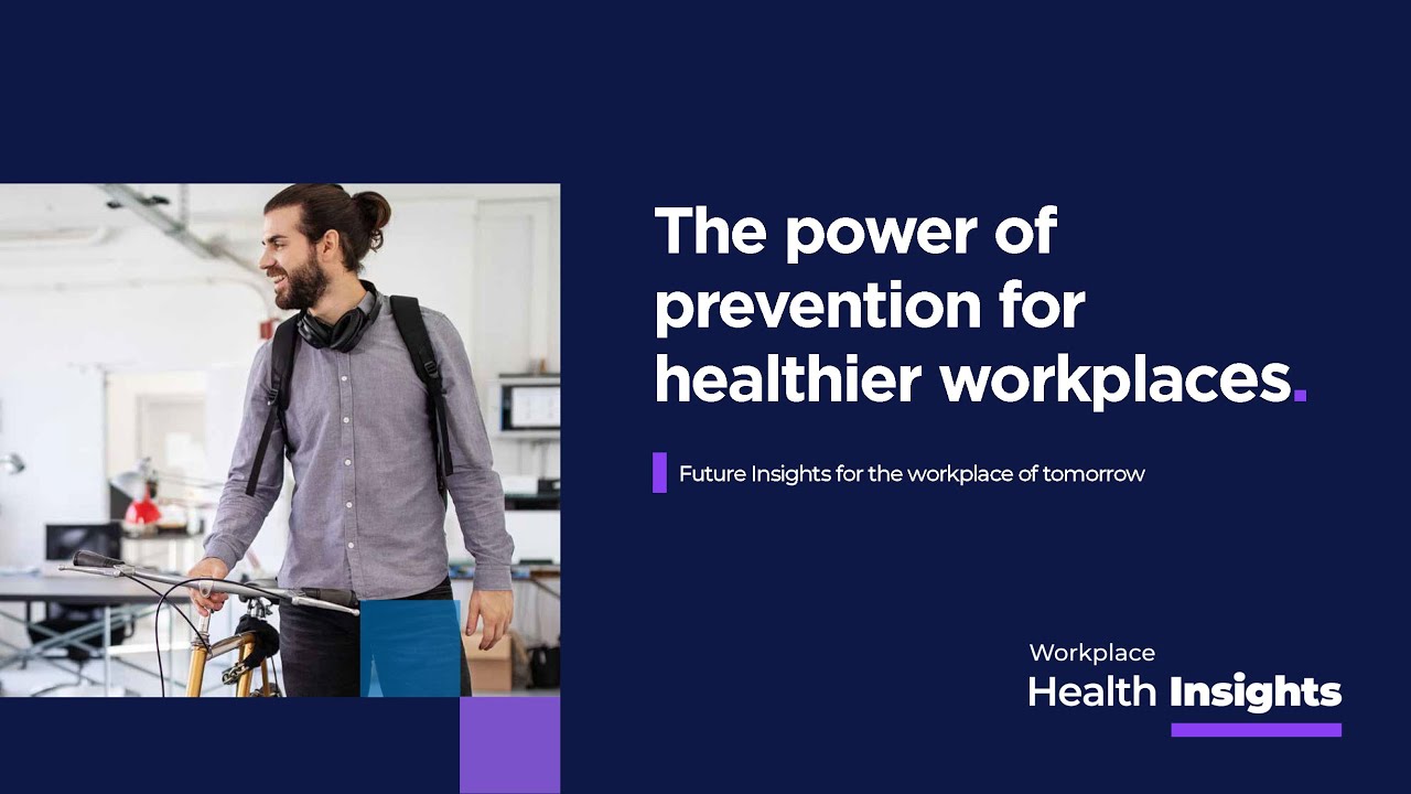 Bupa | Workplace Health Insights | The power of prevention for ...