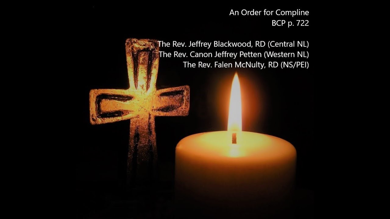 An Order for Compline - YouTube