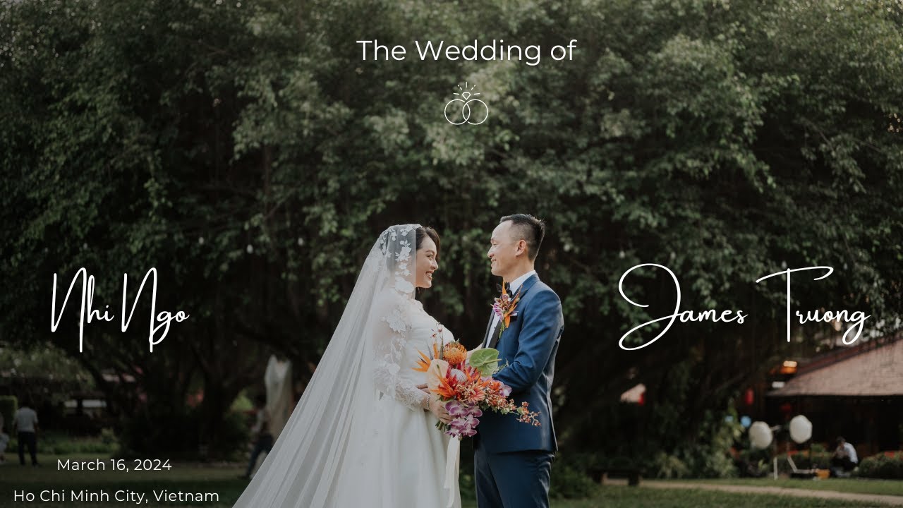 James Truong & Nhi Ngo - Wedding Film - 16 March 2024 - YouTube