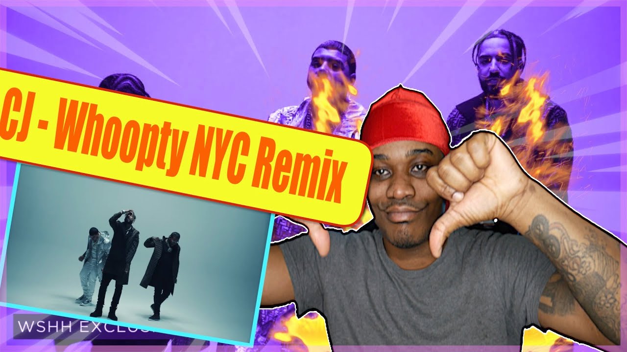 CJ - Whoopty NYC Remix (feat. French Montana & Rowdy Rebel) Official ...