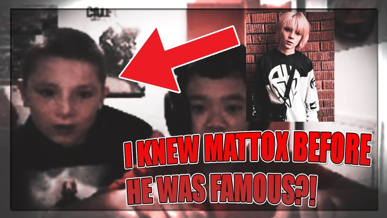 I KNEW MATTOX BEFORE HE BECAME FAMOUS?! - YouTube