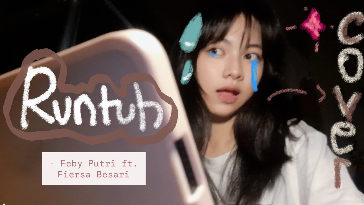 runtuh by febri putri ft. fiersa besari | cover - YouTube