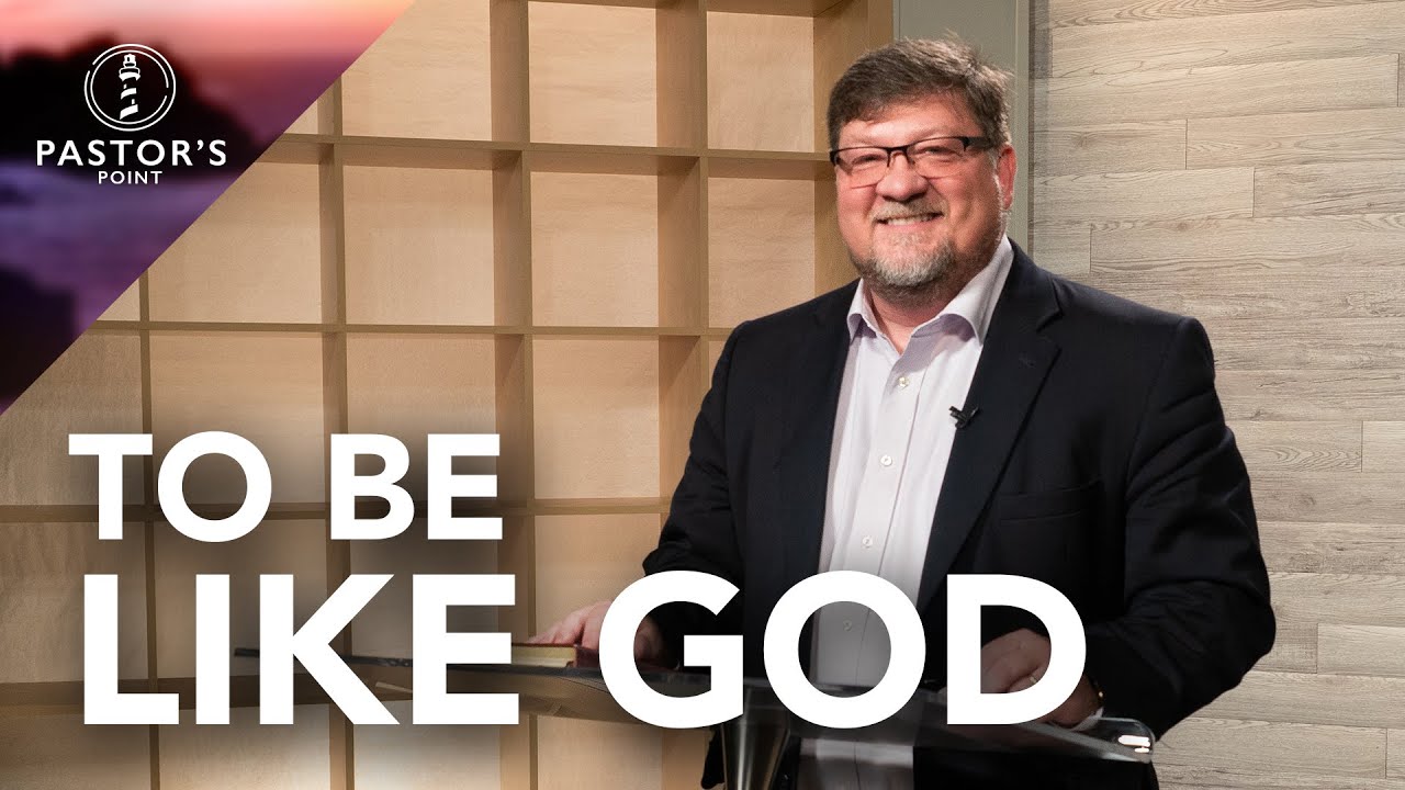 To Be Like God | Rev. Daniel Bellavia | Pastor's Point - YouTube