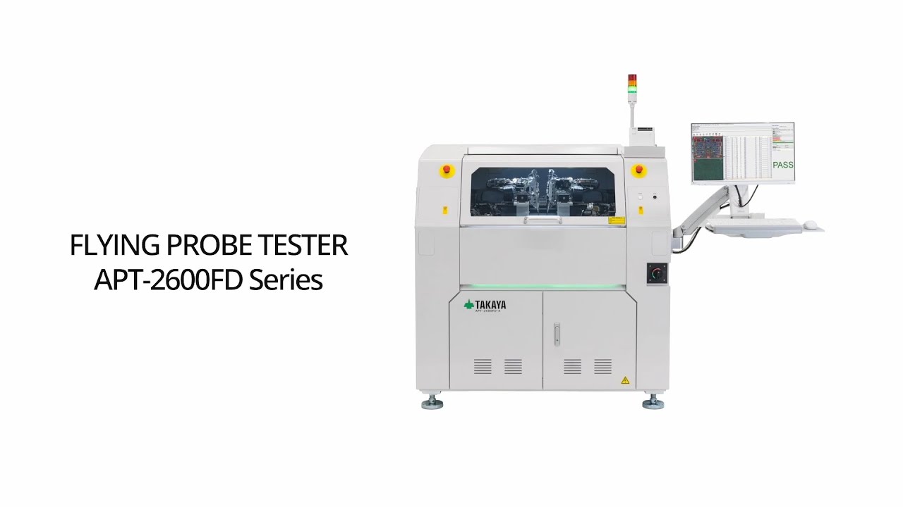DUAL SIDE FLYING PROBE TESTER TAKAYA APT-2600FD【TAKAYA Corporation ...