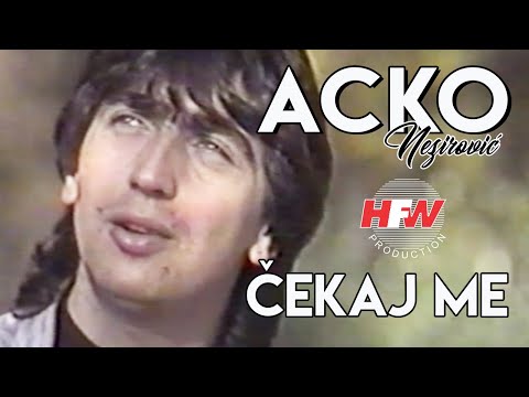 Acko Nezirović - Čekaj me ( Video 1989 )
