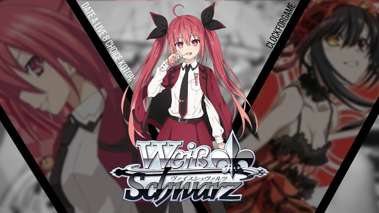 Weiss Schwarz Deck profile : Date a Live set two 8-choice Kotori - YouTube