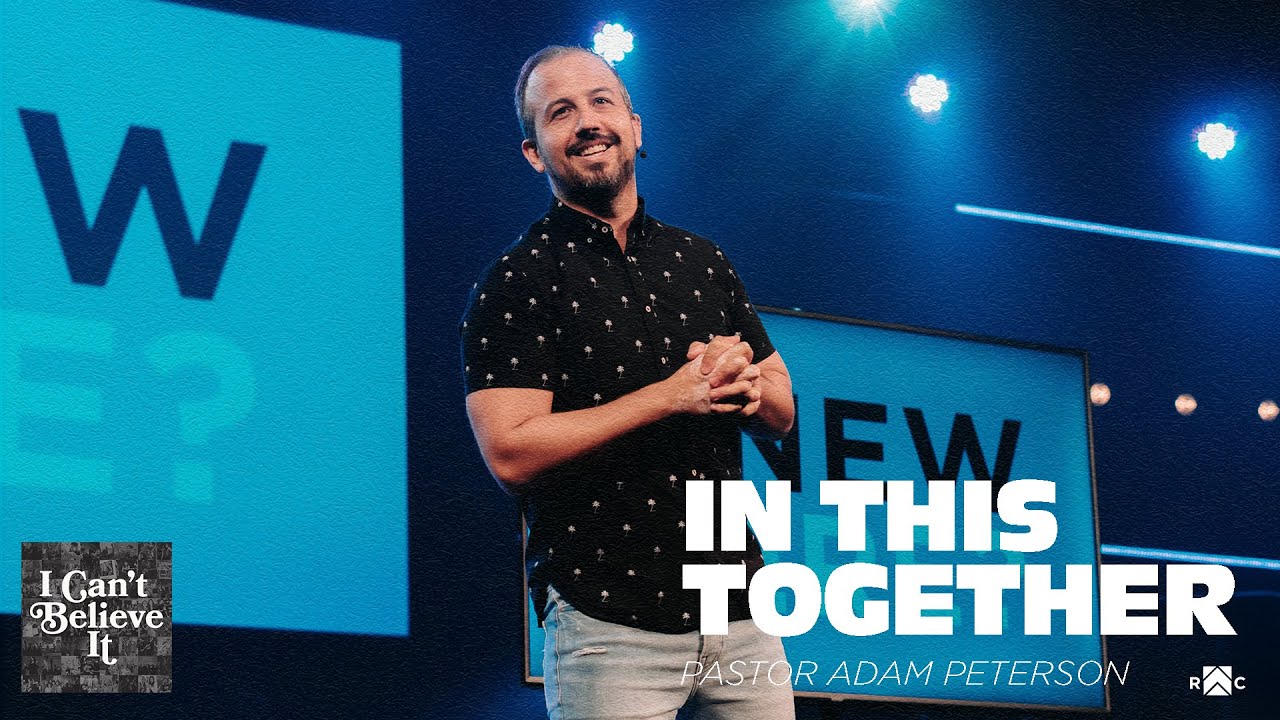 In This Together | Pastor Adam Peterson - YouTube