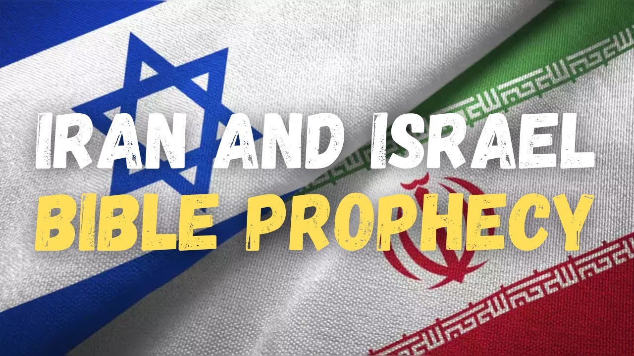 Israel vs Iran in Bible Prophecy - YouTube
