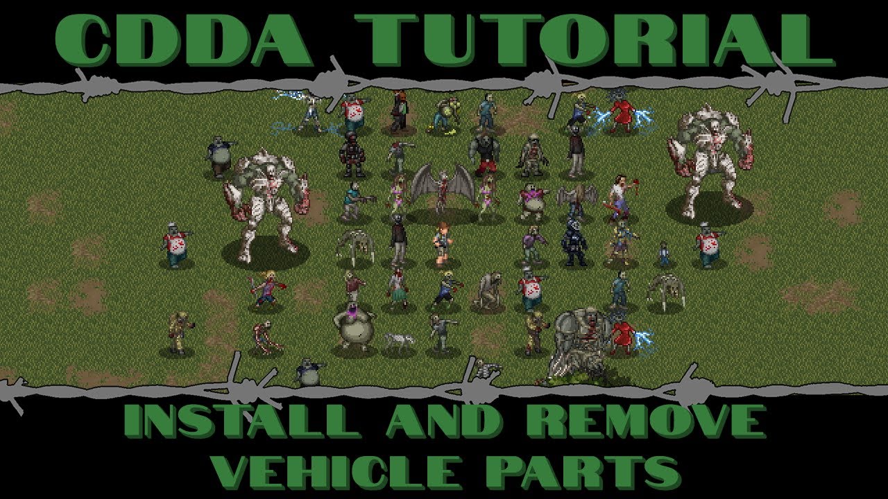 CDDA Tutorial - Install and Remove Vehicle Parts - YouTube