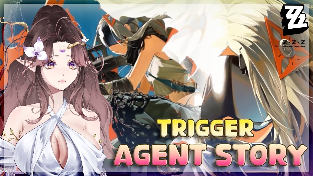 OUT OF SIGHT! TRIGGER AGENT STORY PLAYTHROUGH | Zenless Zone Zero VOD ...