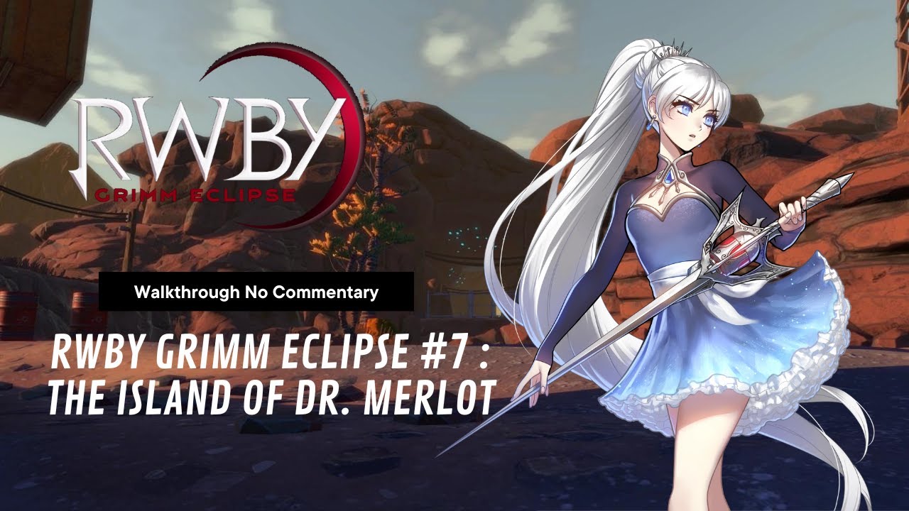 RWBY Grimm Eclipse #7 The Island of Dr. Merlot | Walkthrough No ...
