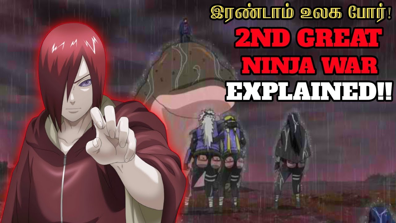 Explaining The Second Great Ninja War in Naruto (தமிழ்) | MOLOTOVBOY ...