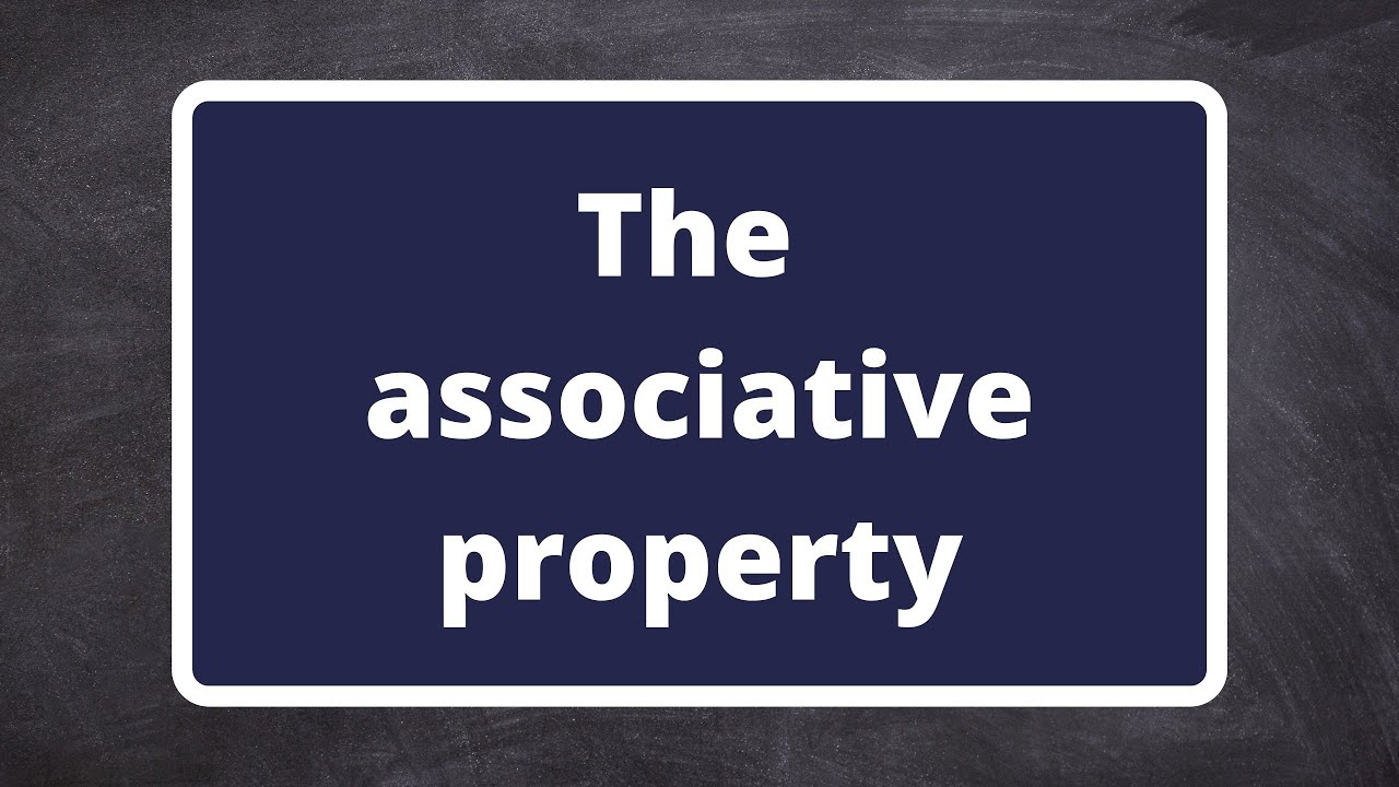 Grade 8 Whole Numbers The Associative Property YouTube Grade 8 Whole Numbers The Associative Property YouTube