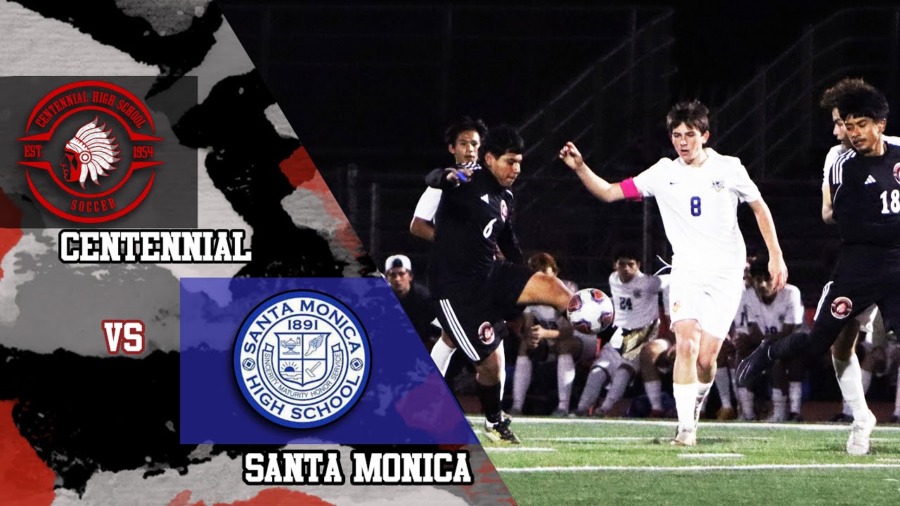 Centennial High ( H ) vs. Santa Monica ( A ) First Half - YouTube