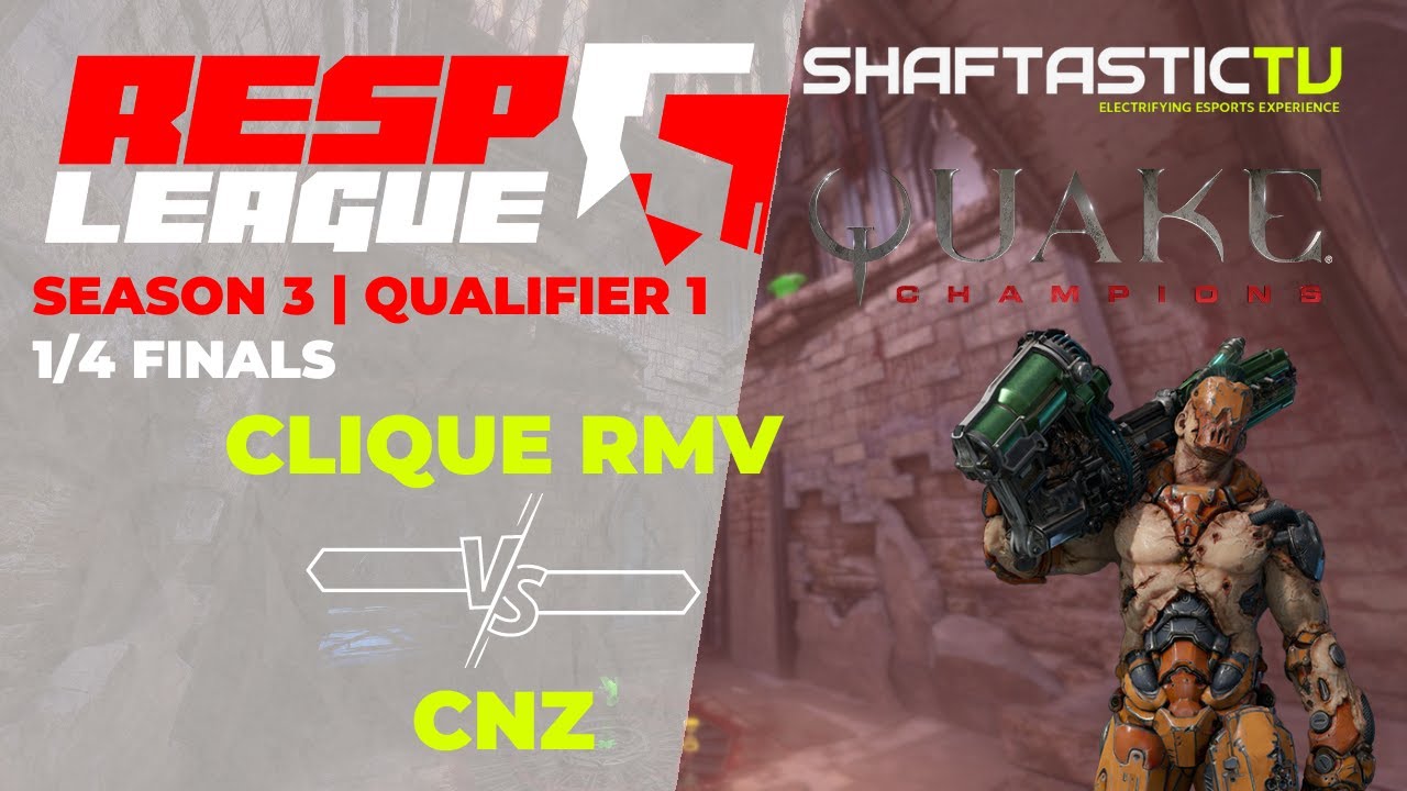 RESP LEAGUE S3 | Q1 | 1/4 Finals | Clique RMV v/s cnz | Quake Champions ...