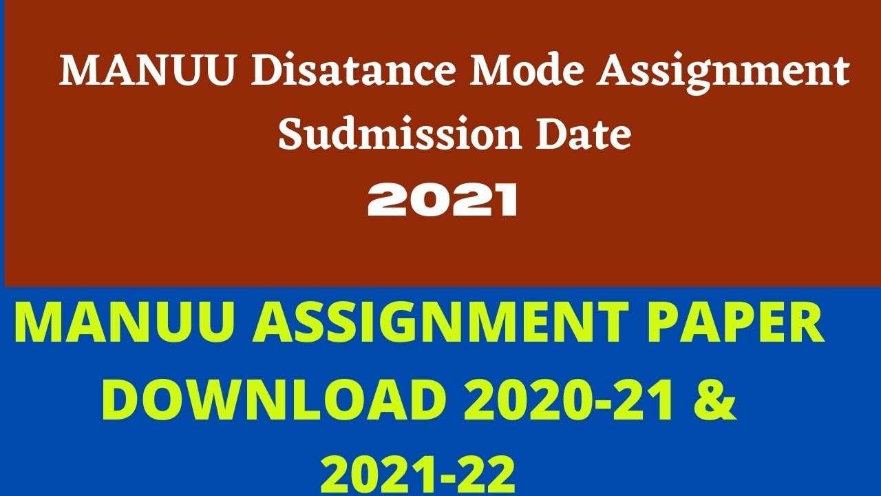 MANUU ASSIGNMENT PAPER DOWNLOAD 2020-21 | MANUU BA, MA ASSIGNMENT PAPER ...