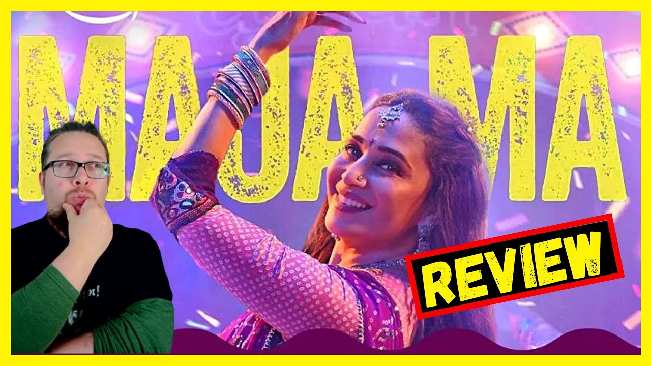Maja Ma (2022) Prime Video Movie Review - Madhuri Dixit - YouTube
