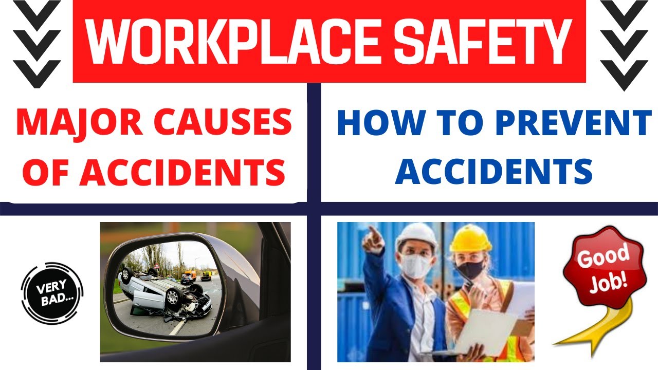 workplace safety | major causes of accidents | how to prevent workplace ...