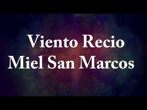 Viento Recio Miel San Marcos Pista - YouTube