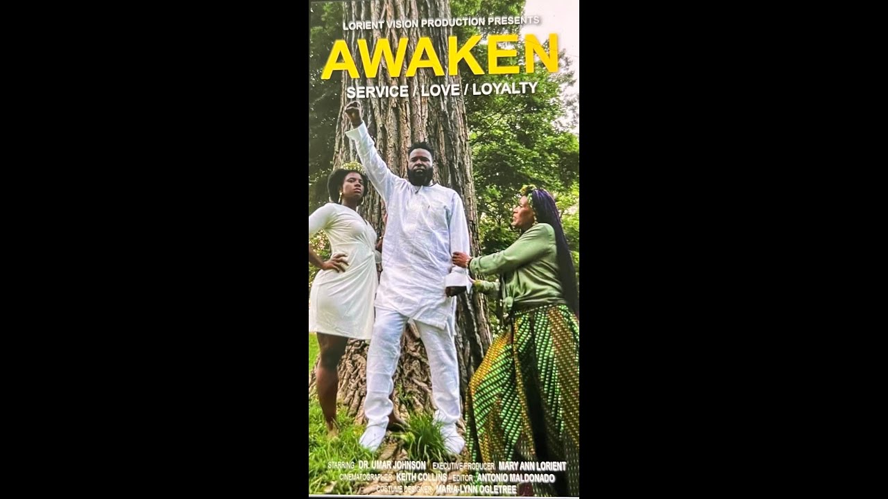 AWAKEN FEATURE FILM starring Dr. Umar Johnson - YouTube