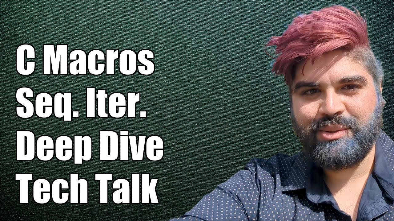 Understanding Sequence Iteration in C Macros: A Technical Deep Dive - YouTube