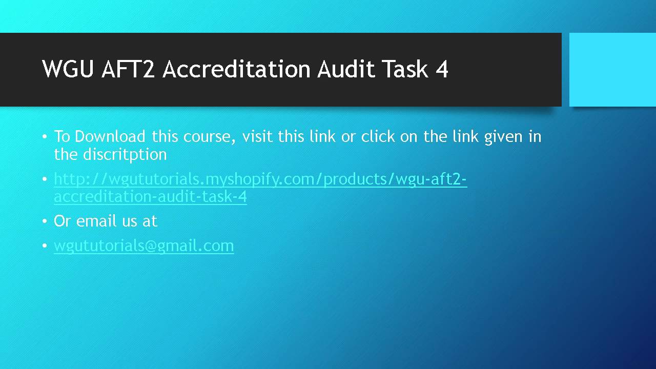 WGU AFT2 Accreditation Audit Task 4 - YouTube