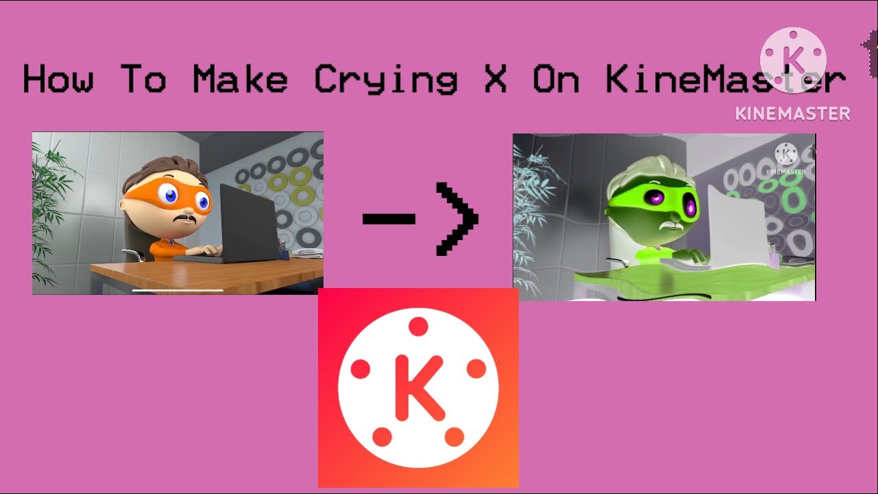 How To Make Crying X On KineMaster - YouTube