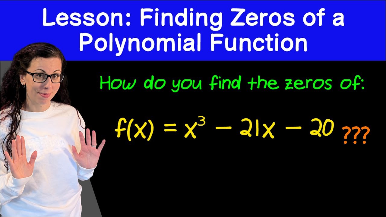 Lesson: Finding Zeros of (or Factoring) Polynomials - YouTube