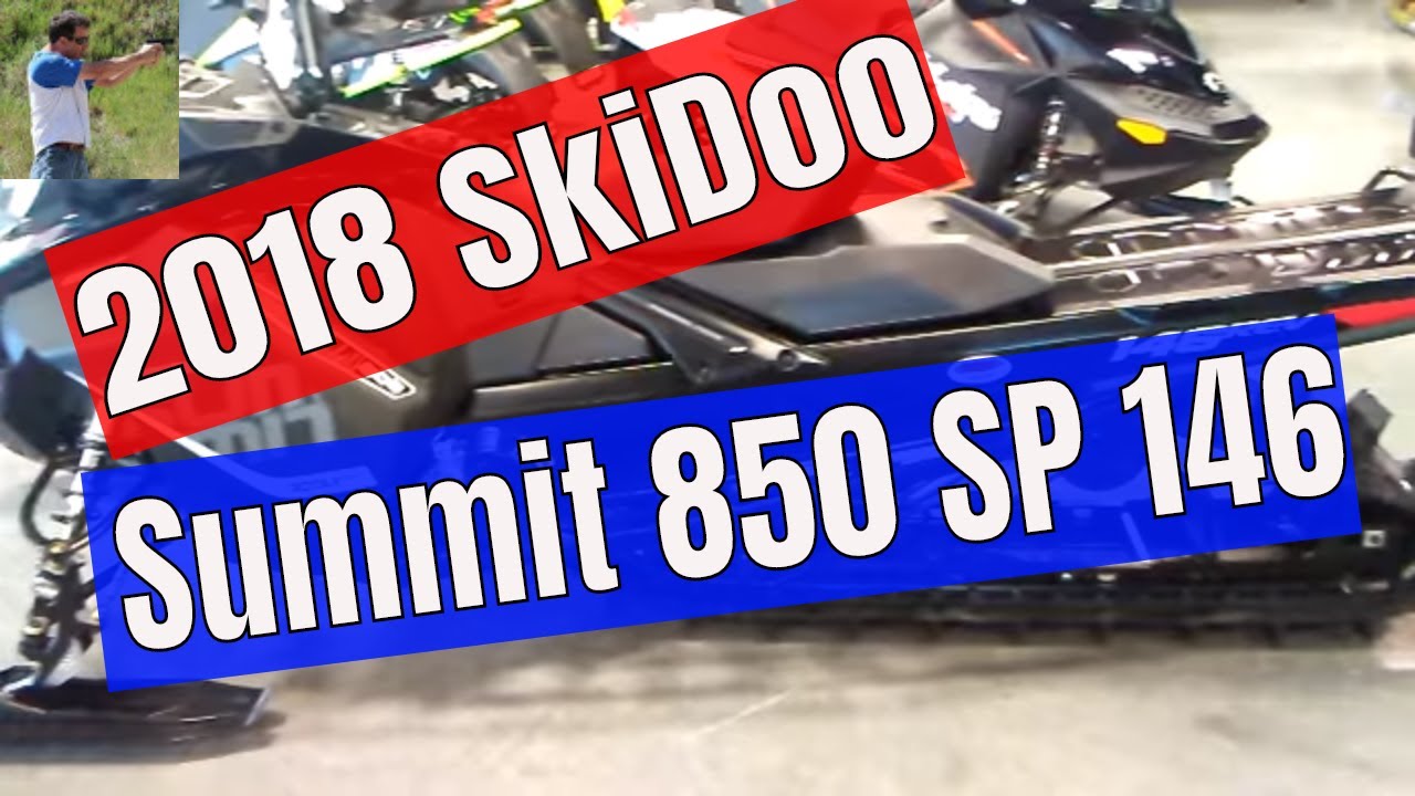 2018 SkiDoo Summit 850 SP 146 in black - YouTube