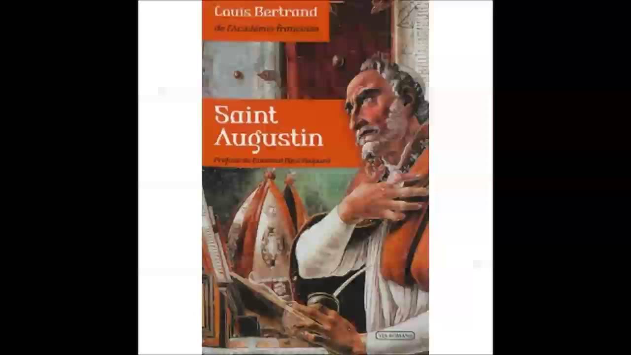 Saint Augustin et l'Algérie (par Louis Bertrand) - YouTube