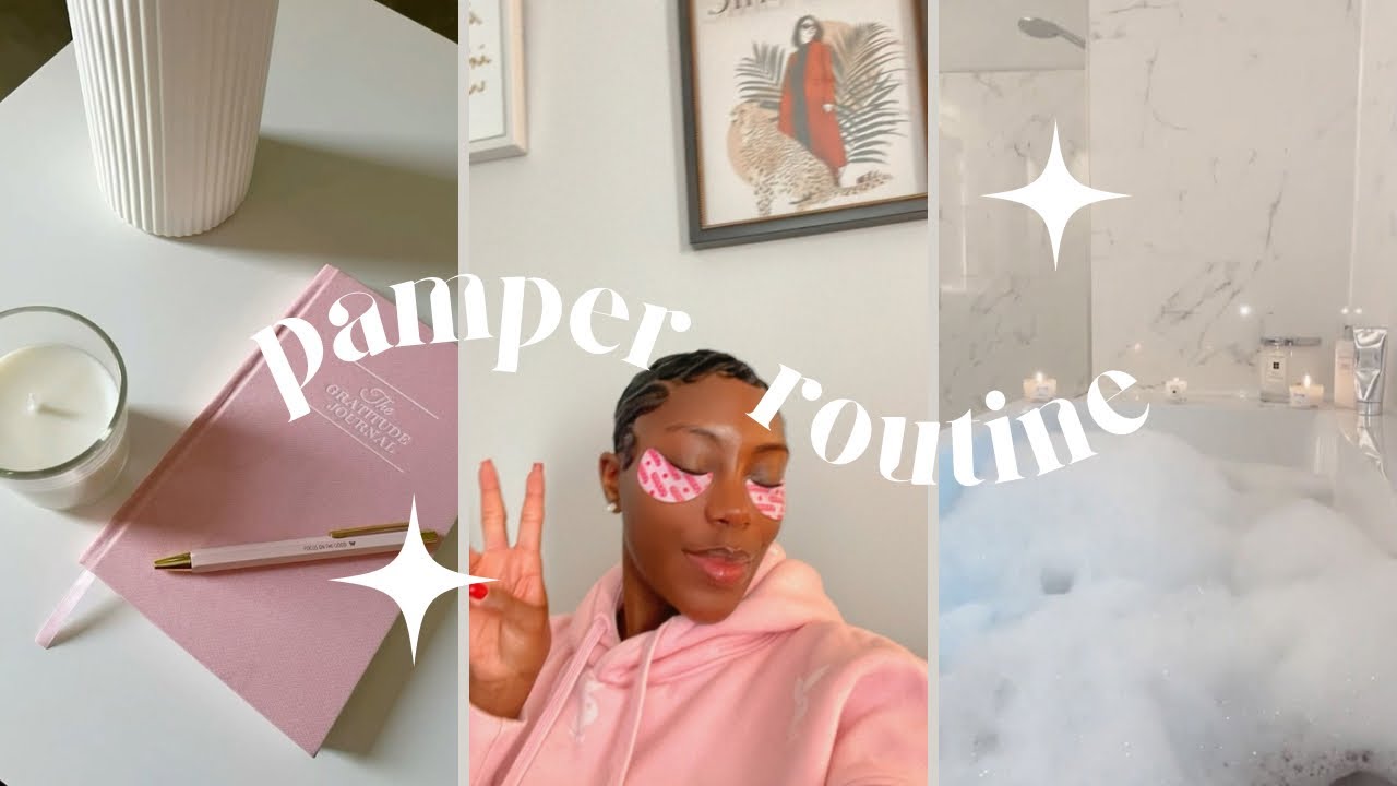 PAMPER ROUTINE: rest and relax, bath time, skincare routine, cozy night ...