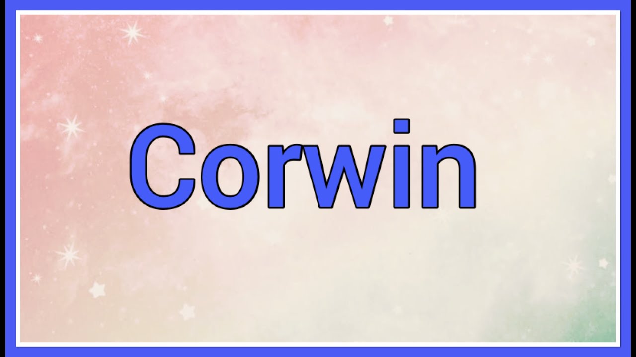 Corwin | Name Origin Meaning Variations - YouTube