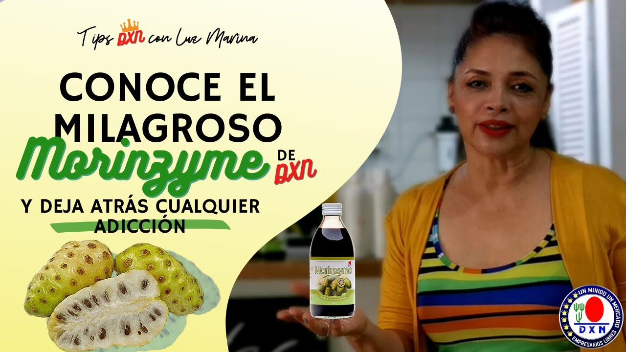 Deja atrás cualquier ADICCIÓN con el MORINZYME de DXN | Conoce todas ...
