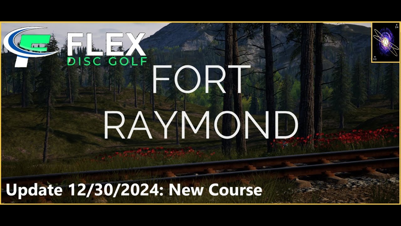 FLEX Disc Golf - Update 12/30/2024 Part 2: Fort Raymond - YouTube