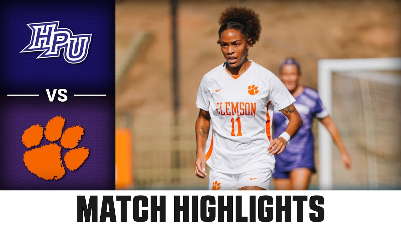 High Point vs. Clemson Match Highlights | 2024 ACC Women's Soccer - YouTube