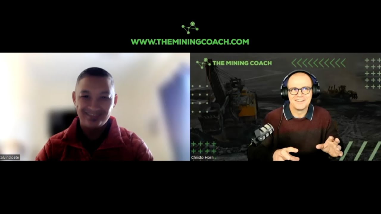 PODCAST 8 | CALVIN CLOETE SHARES HIS JOURNEY TO SUCCESS WITH THE MINING ...