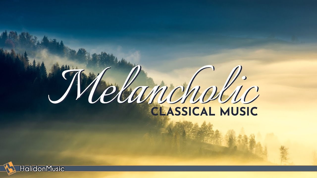 Sad, Melancholic Classical Music - YouTube Music