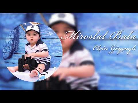 Elcin Goycayli - Mircelal Bala