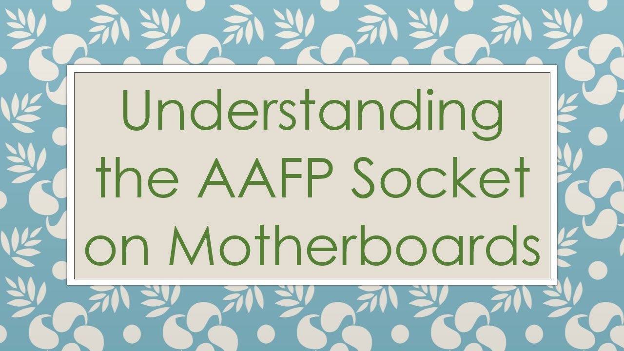 Understanding the AAFP Socket on Motherboards - YouTube