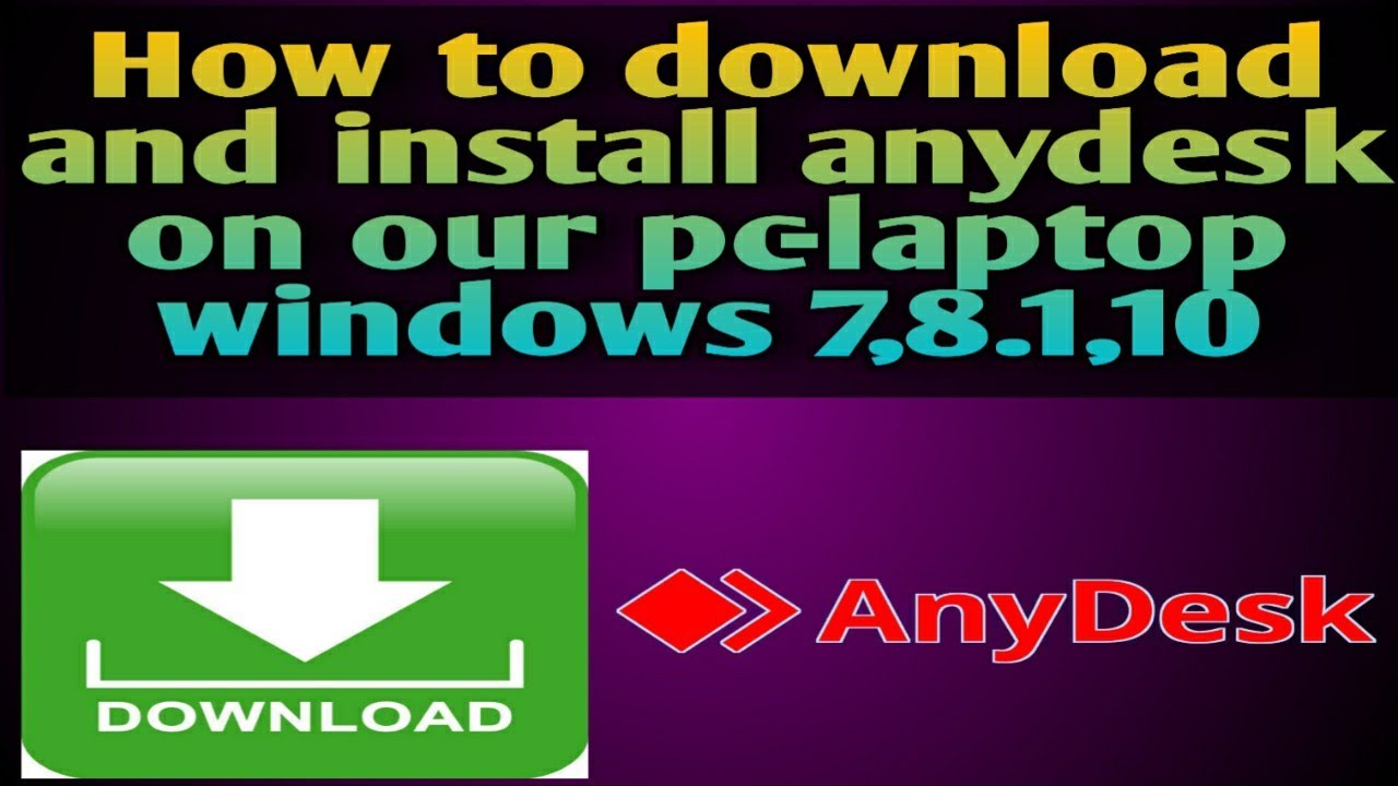 How to download and install Anydesk on our PC-laptop for windows 10 ...