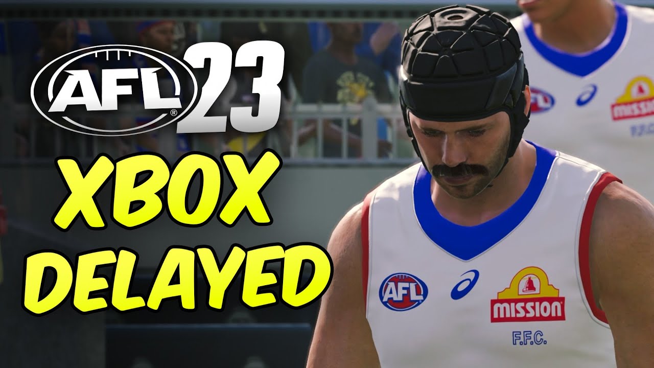 AFL 23 DELAYED FOR XBOX | PS4/5 & PC TO RELEASE AS SCHEDULED - YouTube