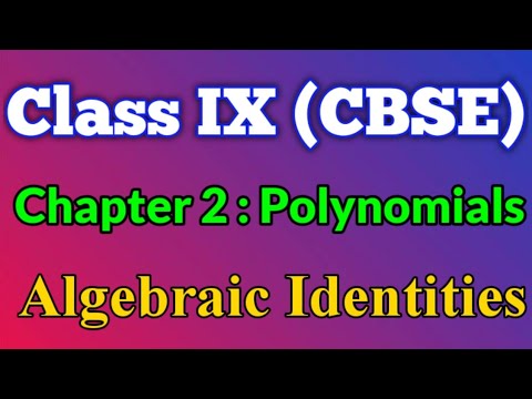 NCERT Class IX Maths Chapter 2 Polynomials Algebraic Identities ...