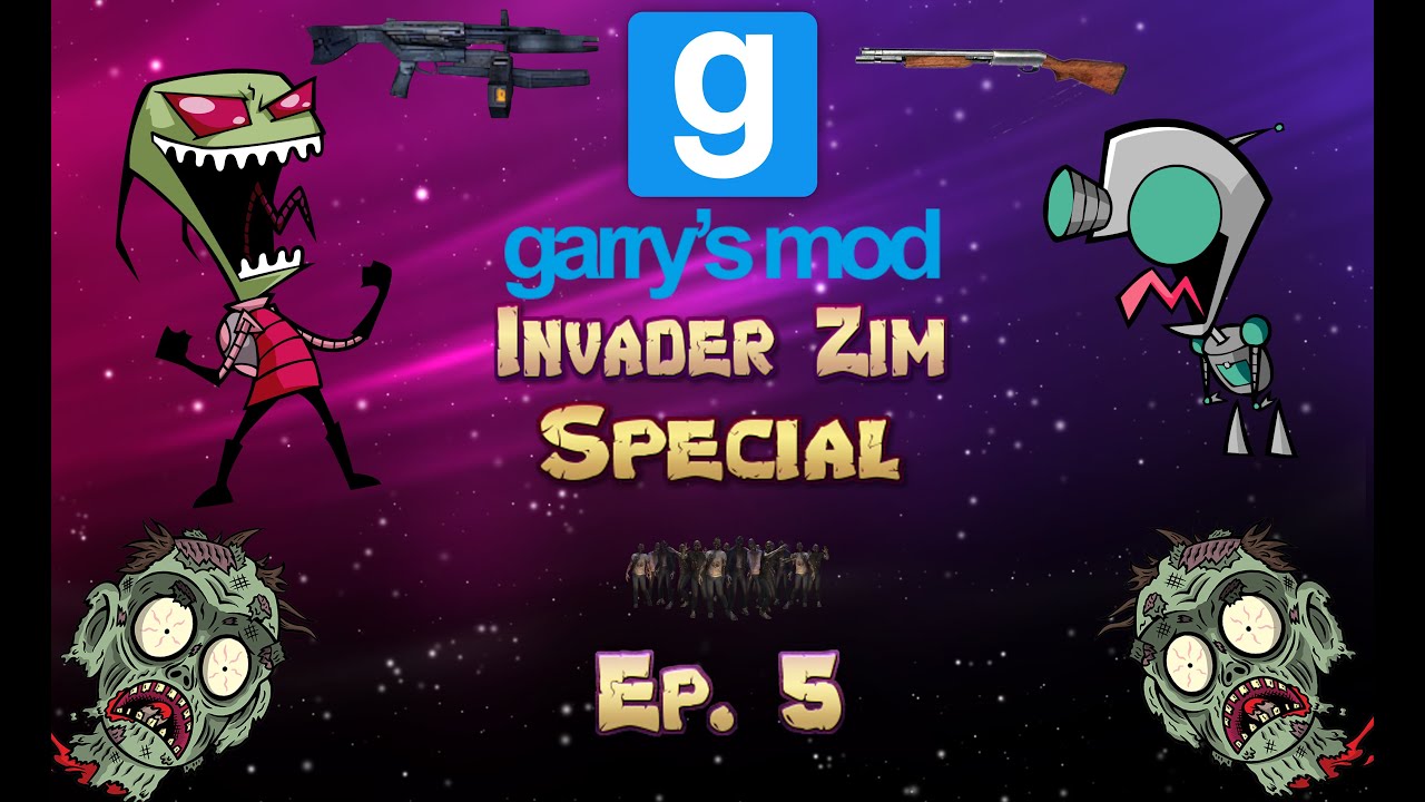 Garry's Mod: Invader Zim Special Ep. 5 - The Zombie Invasion! - YouTube