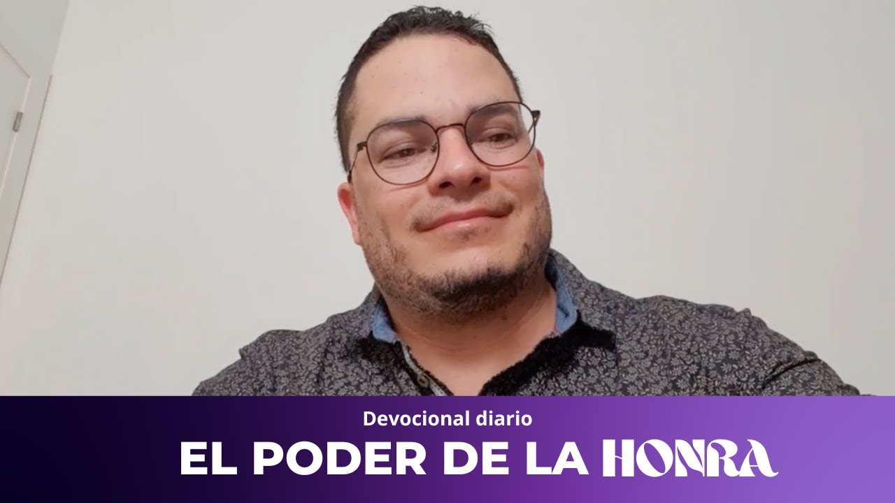 Devocional Diario | El poder de la honra - Jorge Duque - YouTube