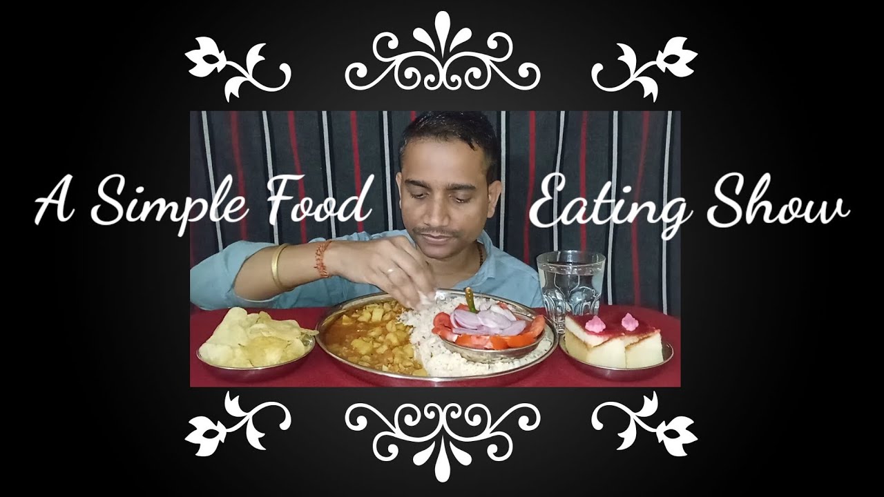 Eating Show | Eating Rice Potato Curry chips salad and cake - YouTube